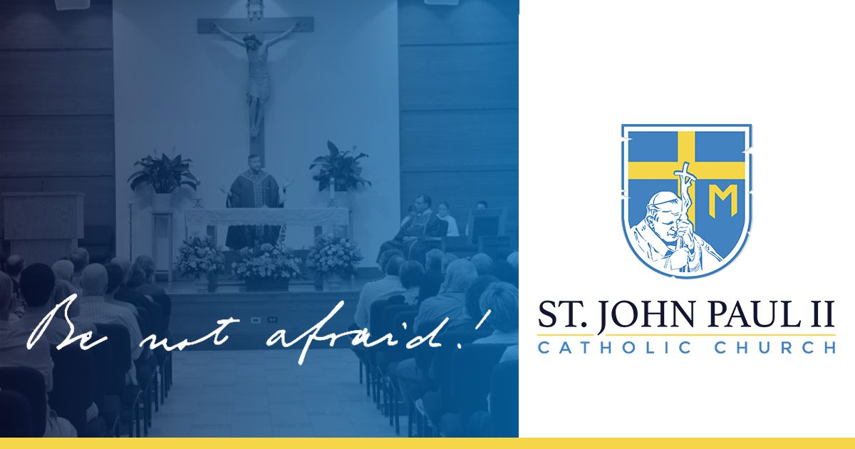 Home St John Paul Ii Catholic Church